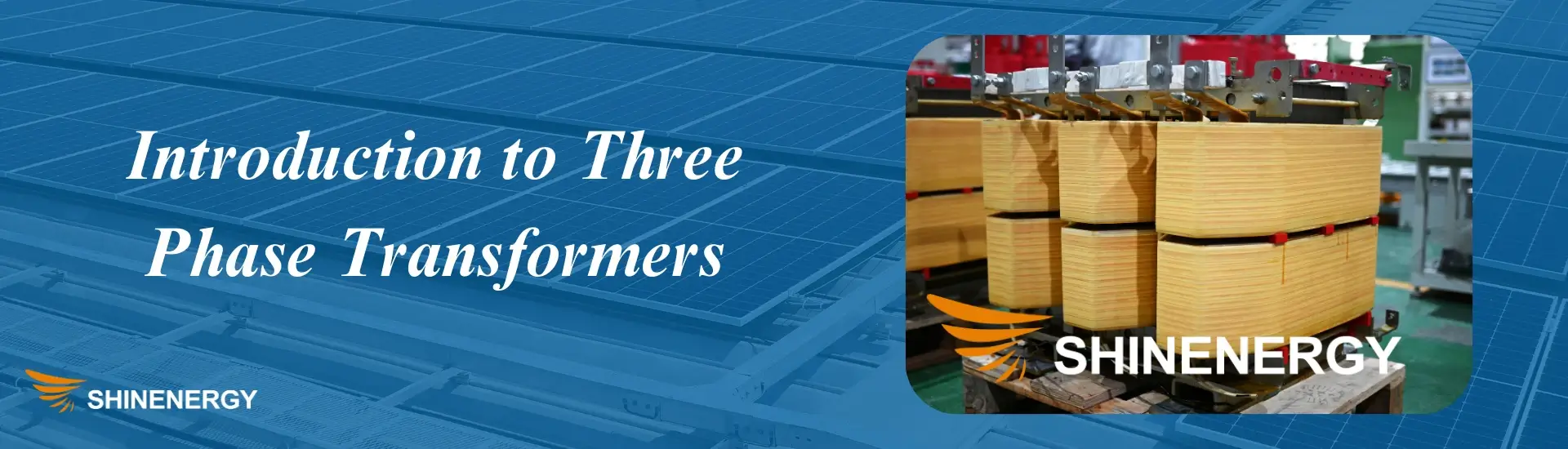 Mastering three phase transformers: A Comprehensive Guide